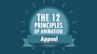 12 Principles of Animation - Appeal #Tutorials - Brown Bag Labs