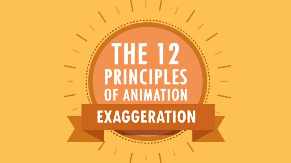 12 Principles of Animation - Exaggeration #Tutorials - Brown Bag Labs